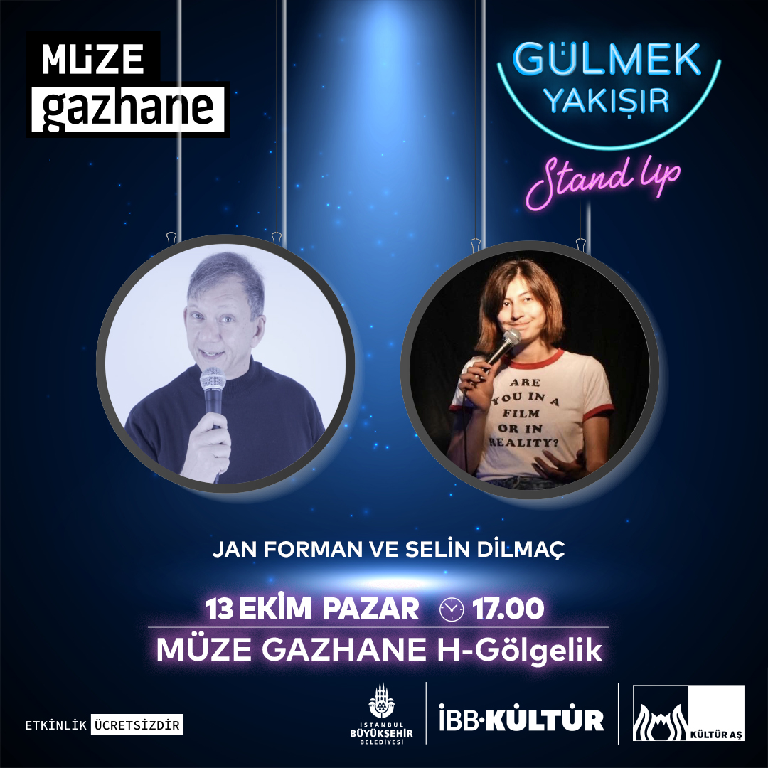 Gülmek Yakışır: Jan Forman ve Selin Dilmaç Stand Up – Gazhane İstanbul